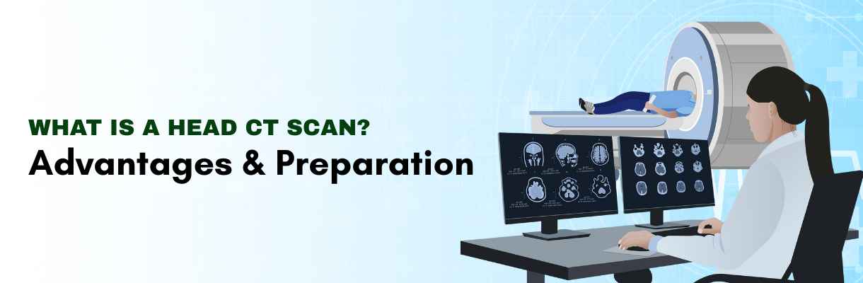 What is a Head CT Scan: Advantages and Prepare | CareBox